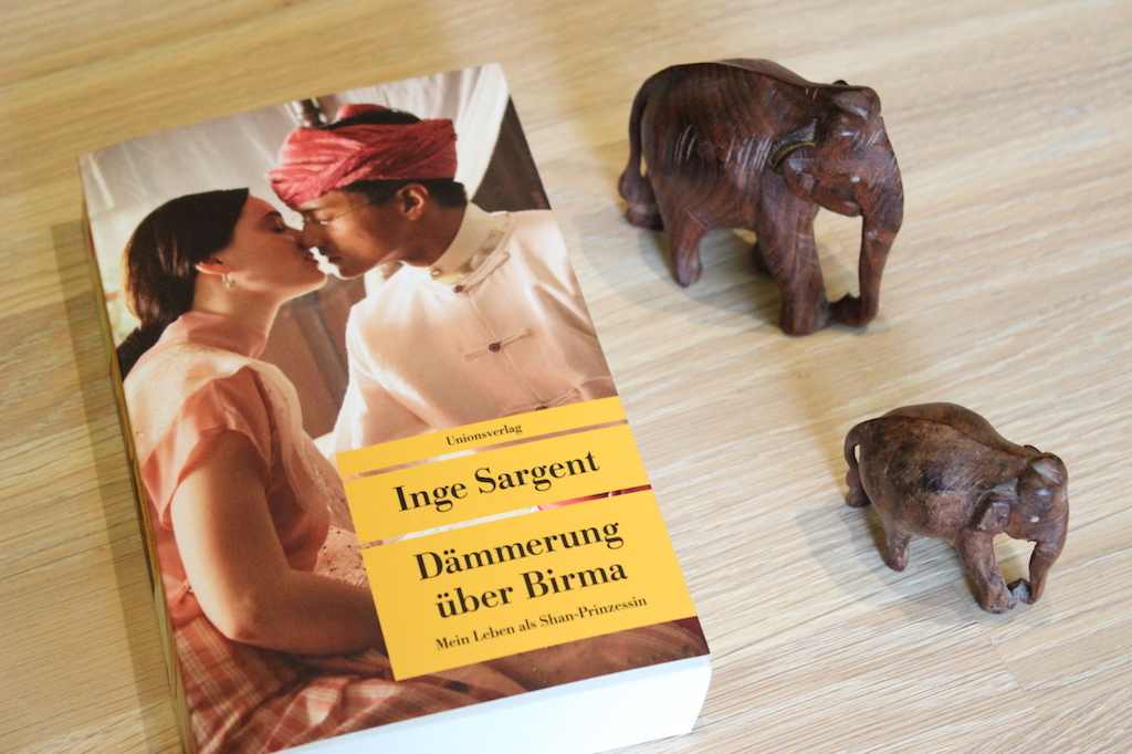 “Dämmerung über Birma. Mein Leben als Shan-Prinzessin” von Inge Sargent